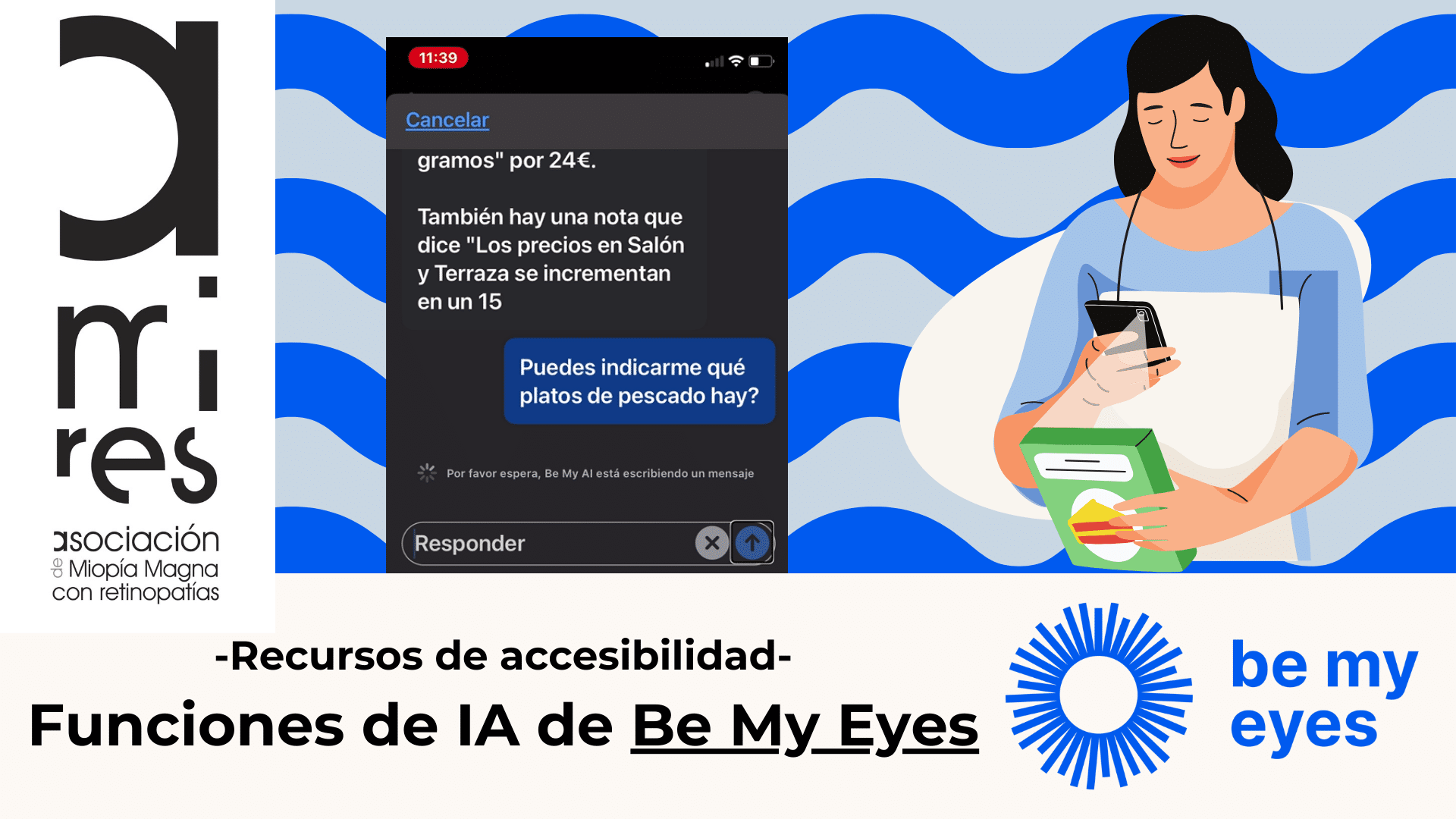 Tutorial - Funciones IA Be My Eyes Para Discapacidad Visual